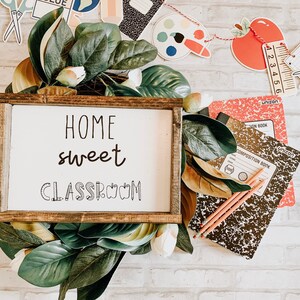 Teacher Gift/ Home Sweet Classroom - Teacher Classroom Door Decor ...