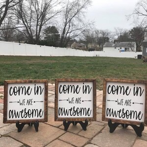 Come in We Are Awesome - Come in We're Awesome - Welcome Sign ...