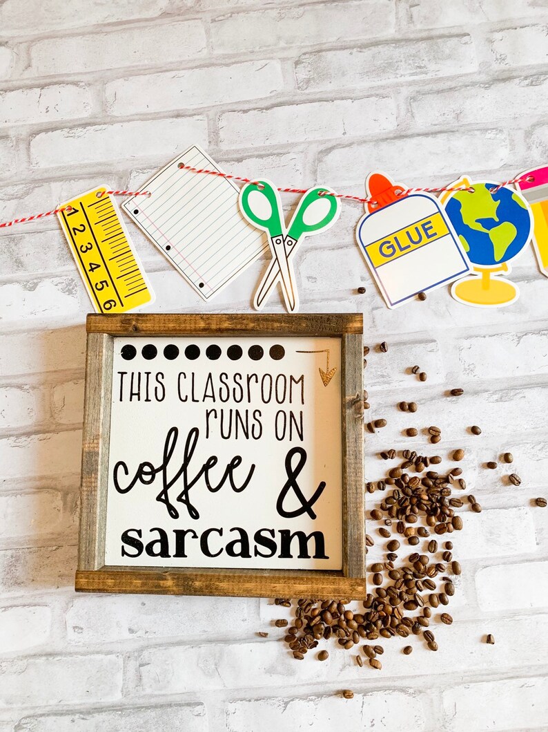 Teacher Gift/ Classroom Runs on Coffee Classroom Decor | Etsy