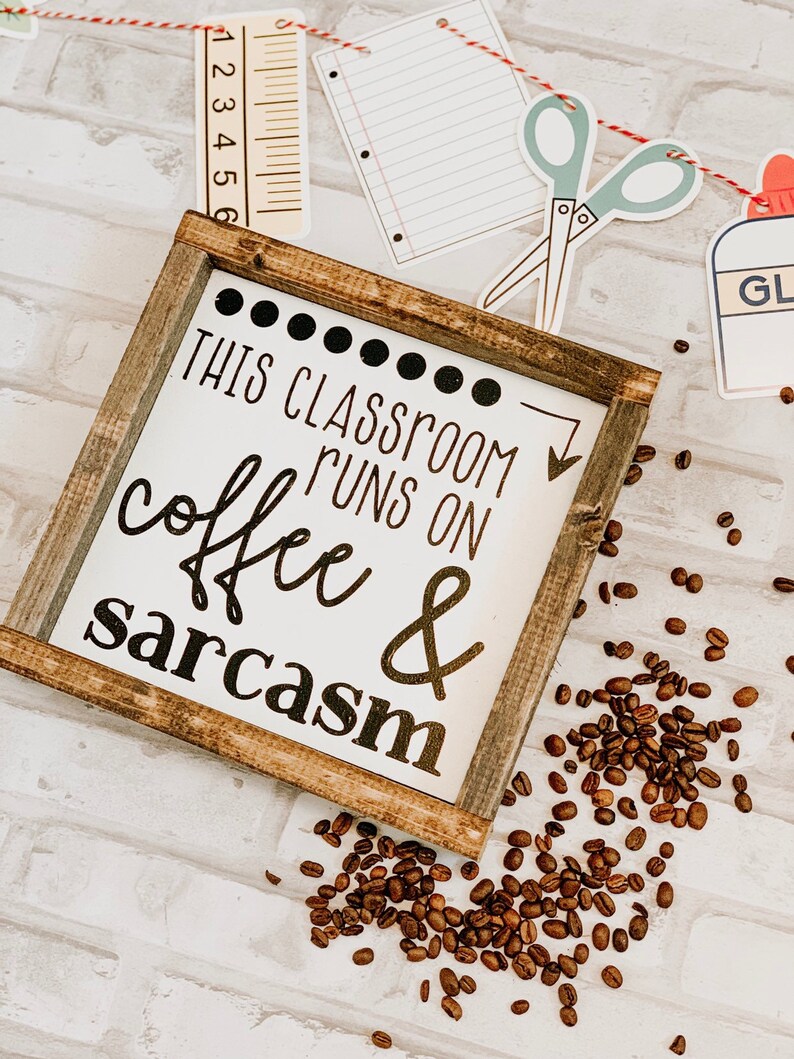 Teacher Gift/ Classroom Runs on Coffee Classroom Decor | Etsy