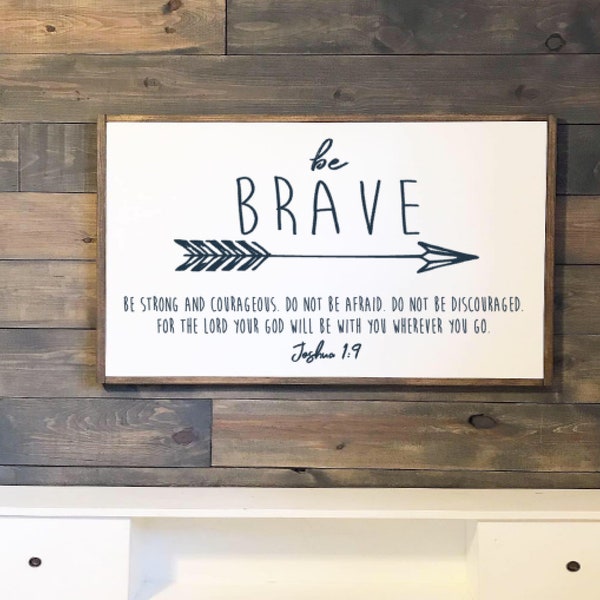 Be Brave Sign - Etsy