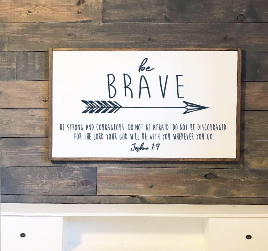 Be Brave Sign Woodland Decor Joshua 1:9 Sign Be Strong - Etsy