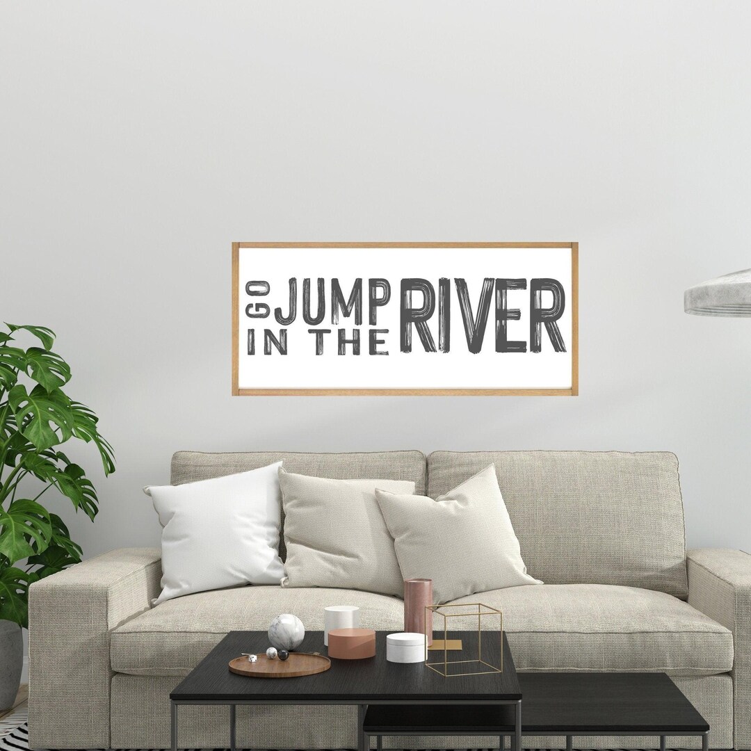 Go Jump in the River Sign: Rustic Lake House Wall Decor - Etsy