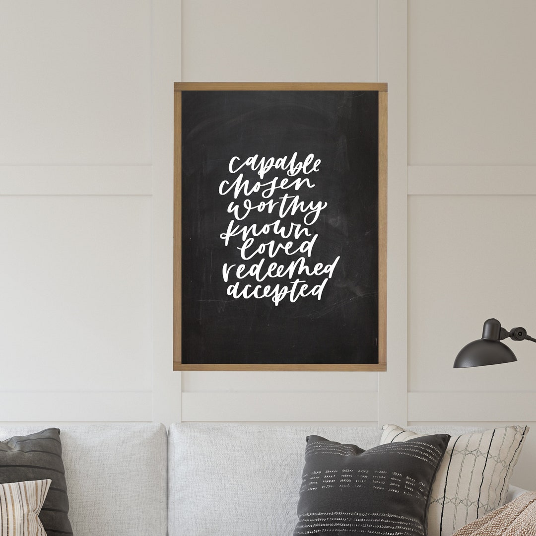 Hand Lettered Design Capable Chosen Worthy Known Loved Redeemed ...