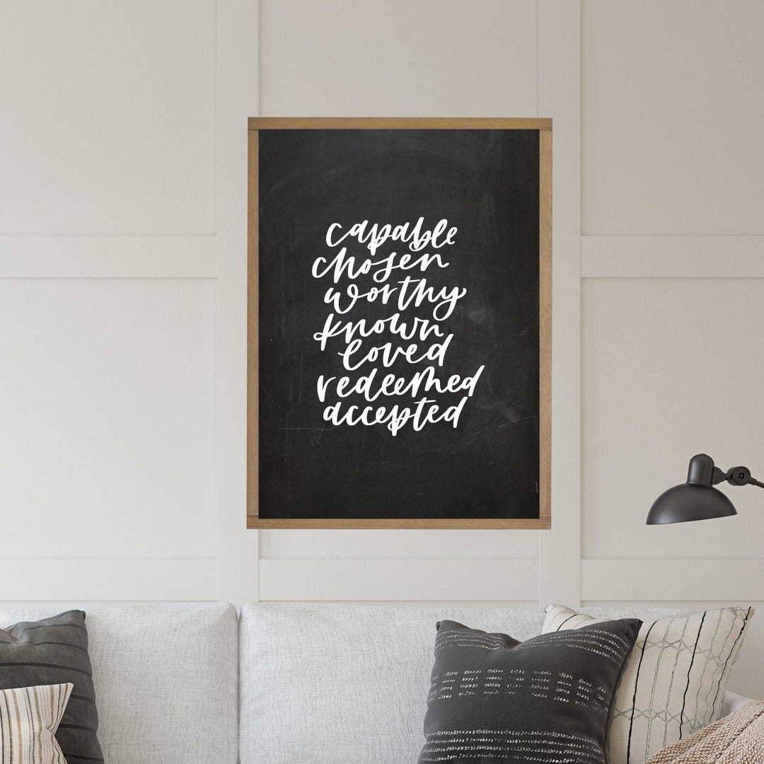 Hand Lettered Design | Capable Chosen Worthy Known Loved Redeemed ...