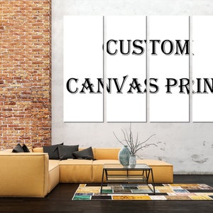 Custom Canvas Print Custom Canvas Wall Art Custom Canvas Wall Decor ...