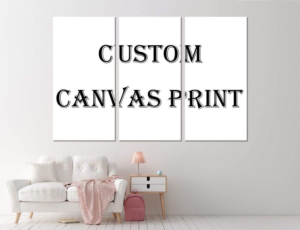 Custom Canvas Print Custom Canvas Wall Art Custom Canvas Wall | Etsy