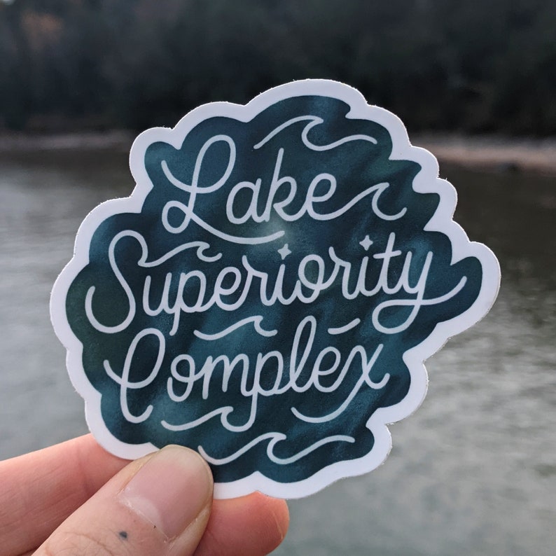 Lake Superiority Complex Sticker Lake Superior Gift - Etsy