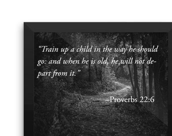 Proverbs 22:6 Train up a child in the way he should go wall | Etsy