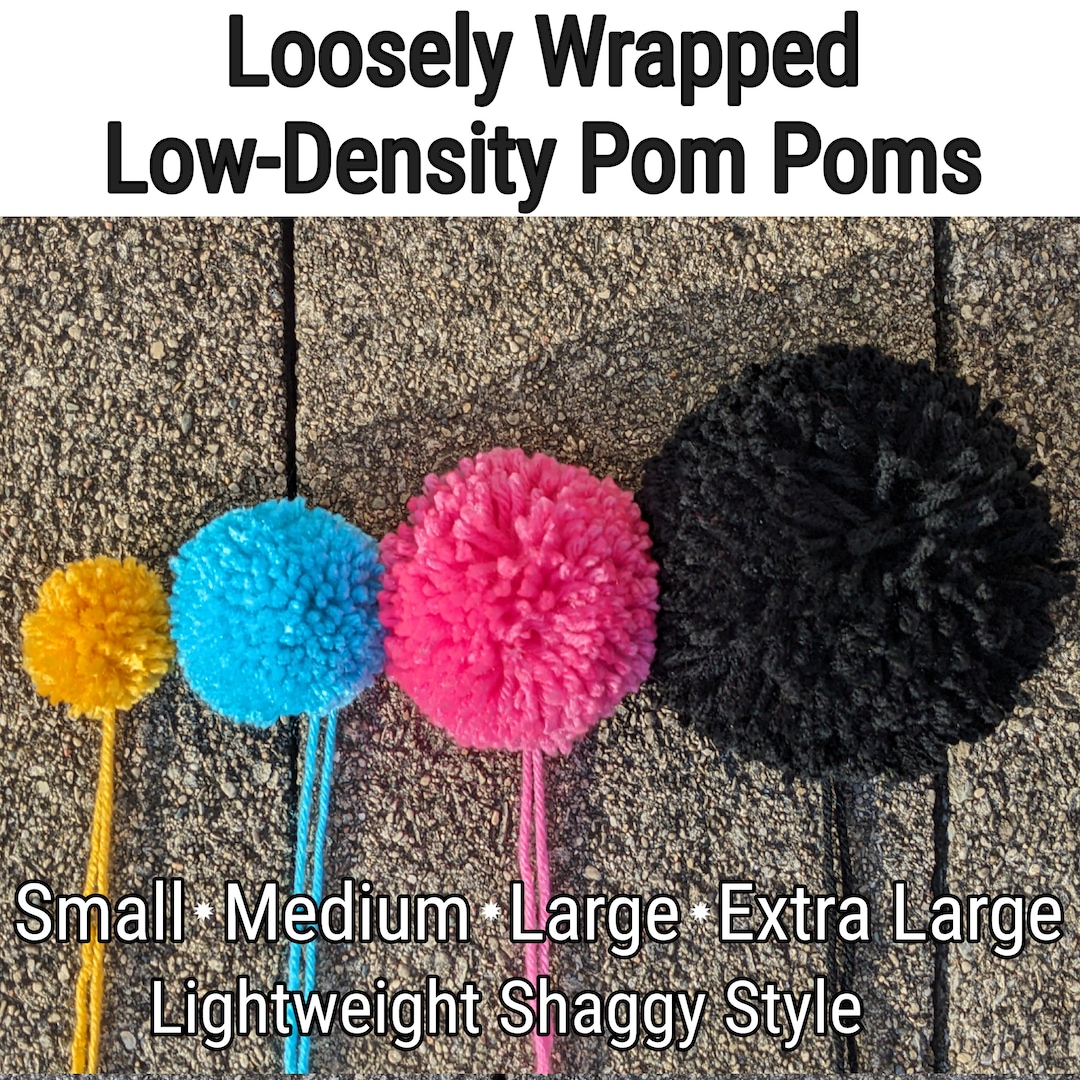 Low-density Poms, Loosely Wrapped Shaggy Pom, Small Pompom, Large Yarn ...