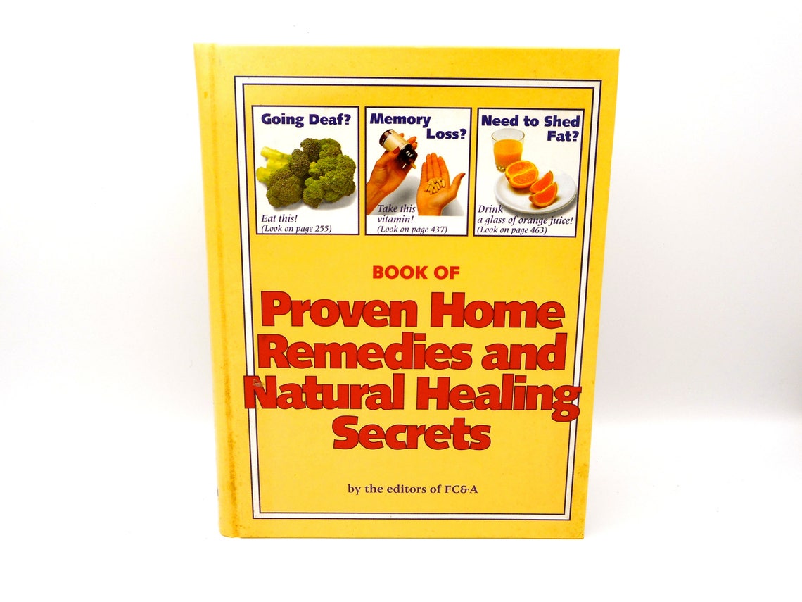 Book of Proven Home Remedies and Natural Healing Secrets, Vintage ...