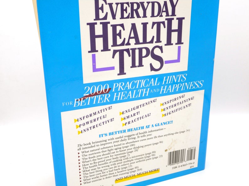 Everyday Health Tips: 2000 Practical Hints for Better Health and ...
