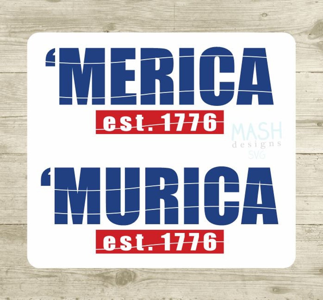 Merica Est 1776 SVG, Murica SVG, Est 1776 Svg, 4th of July Svg ...