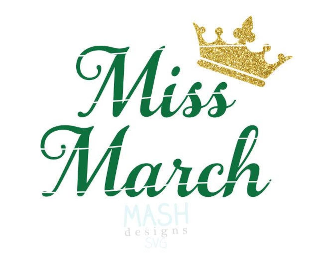 Miss March Svg March Birthday Svg Gender Reveal Svg March - Etsy