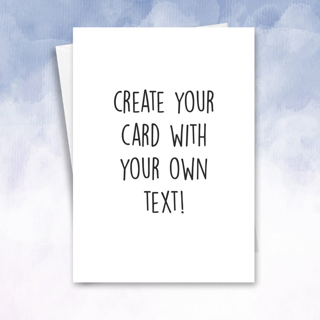 Create Your Own Card, Personalised Card, Custom Birthday Card, Custom ...