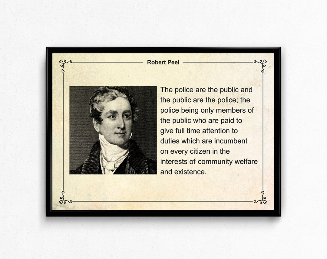The Police Are the Public by Robert Peel Quote Poster. Motivational ...
