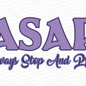 ASAP - Always Stop and Pray - Vinyl Decal - Choice of Color - Made in ...