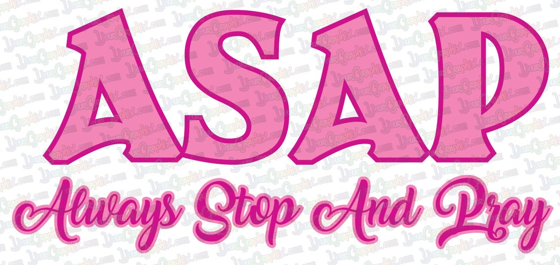 ASAP Always Stop and Pray Vinyl Decal Choice of Color - Etsy