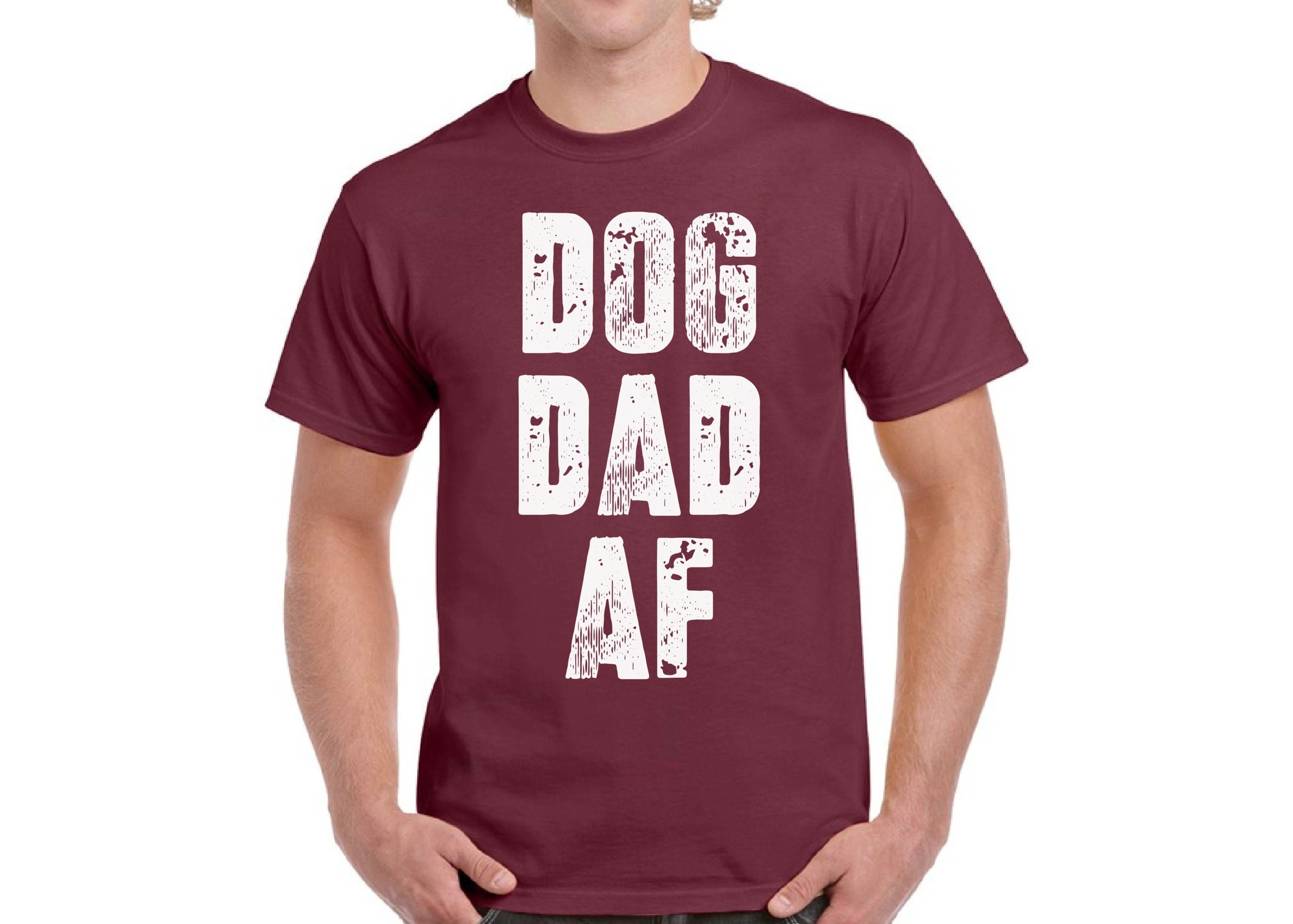 Dog Dad AF Shirt for Men Dad of Dogs Dog Daddy Tshirt Funny - Etsy