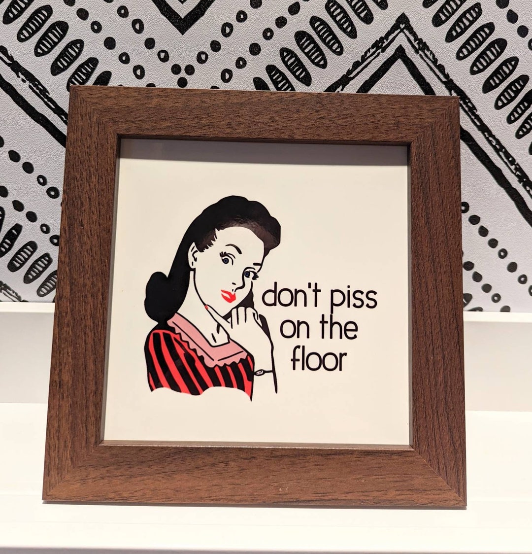 Don't Piss on the Floor Sweary Bathroom Sign Wood Frame Printed MDF ...