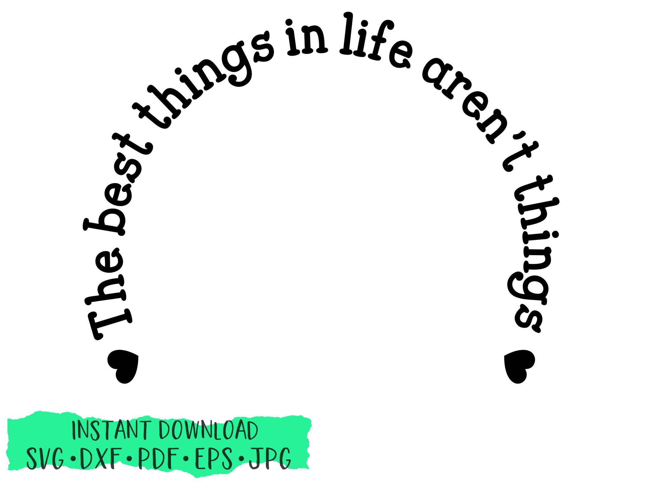 Paper, Party & Kids The Best Things in Life Aren't Things SVG ...