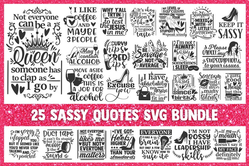 Sassy Svg Bundle Funny Quotes Svg Funny Svg Sayings Etsy
