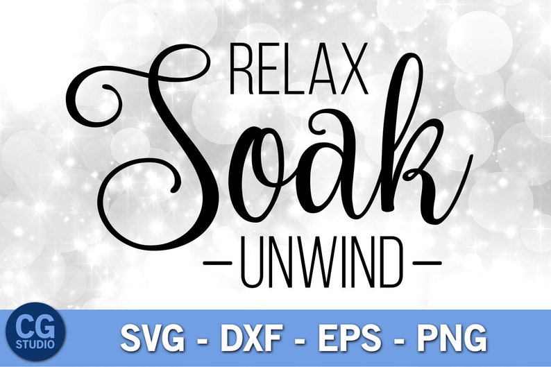 Relax soak unwind SVG bathroom svg toilet svg funny svg | Etsy Relax soak unwind SVG bathroom svg toilet svg funny svg | Etsy