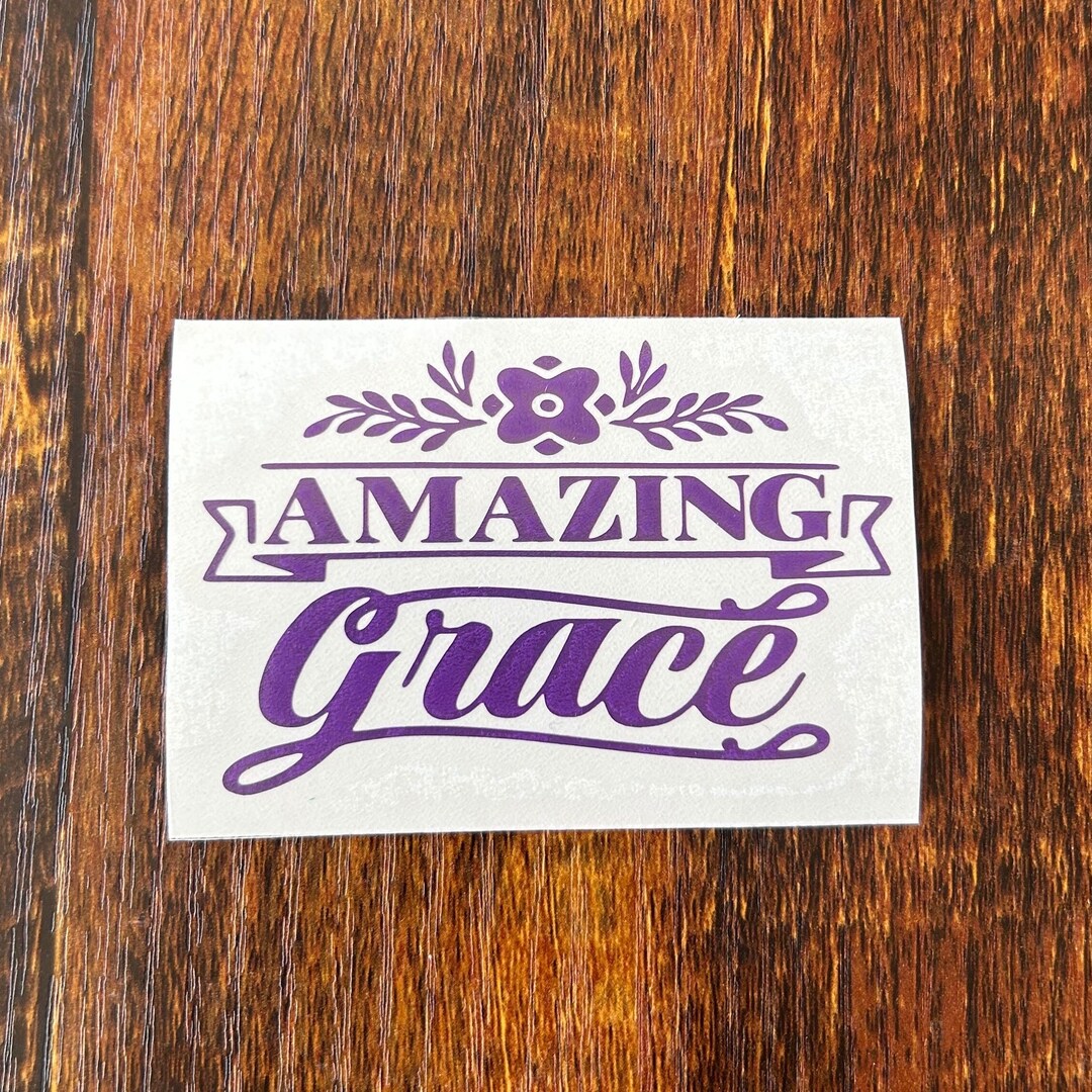 Amazing Grace Vinyl Decal - Etsy