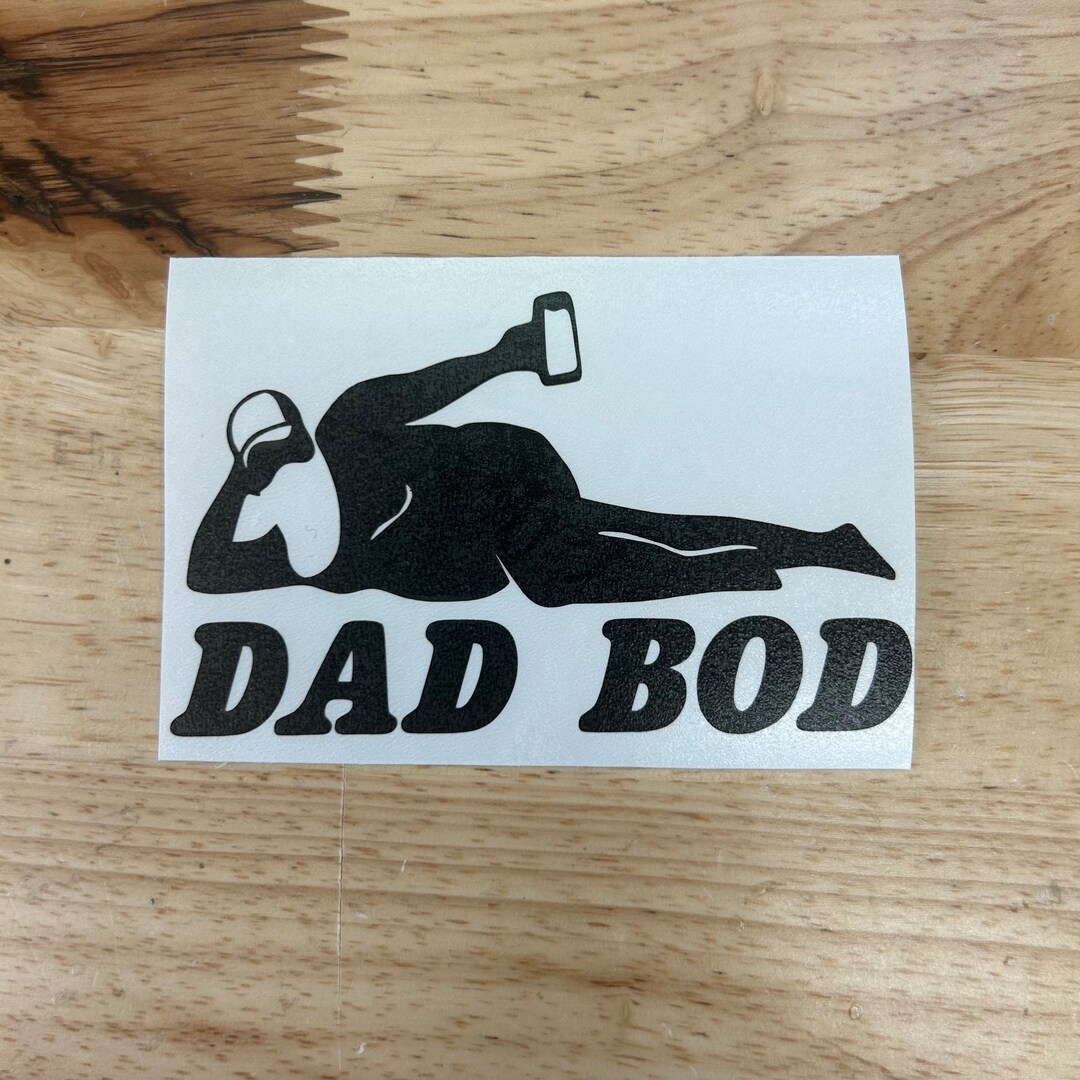 Dad Bod Vinyl Decal - Etsy