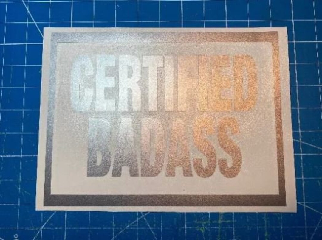 Certified Badass Vinyl Decal - Etsy