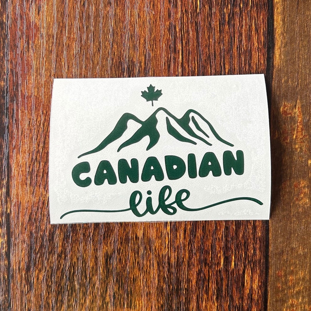 Canadian Life Vinyl Decal - Etsy