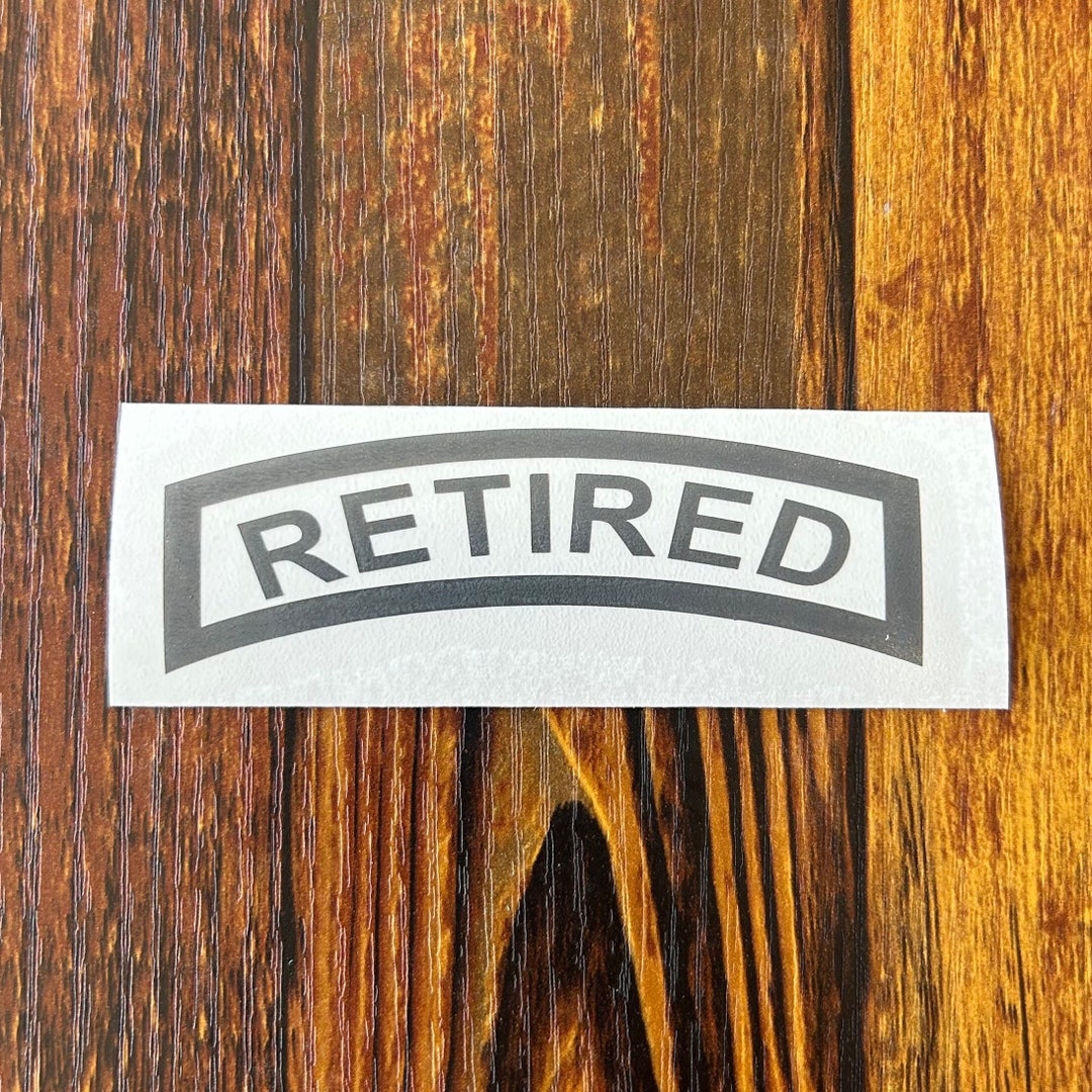 Retired Tab / Military Veteran Vinyl Decal - Etsy