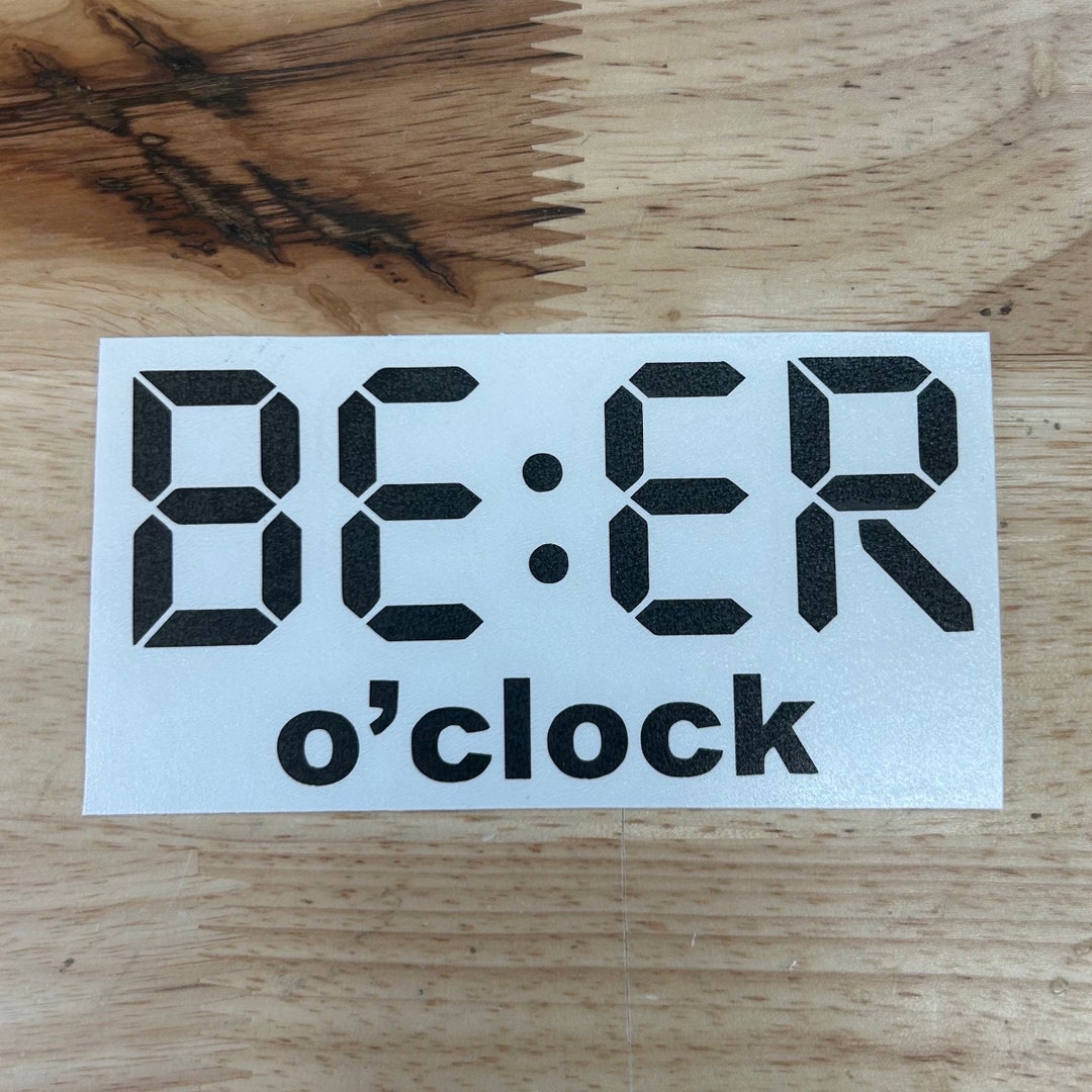 Beer O'clock Vinyl Decal - Etsy