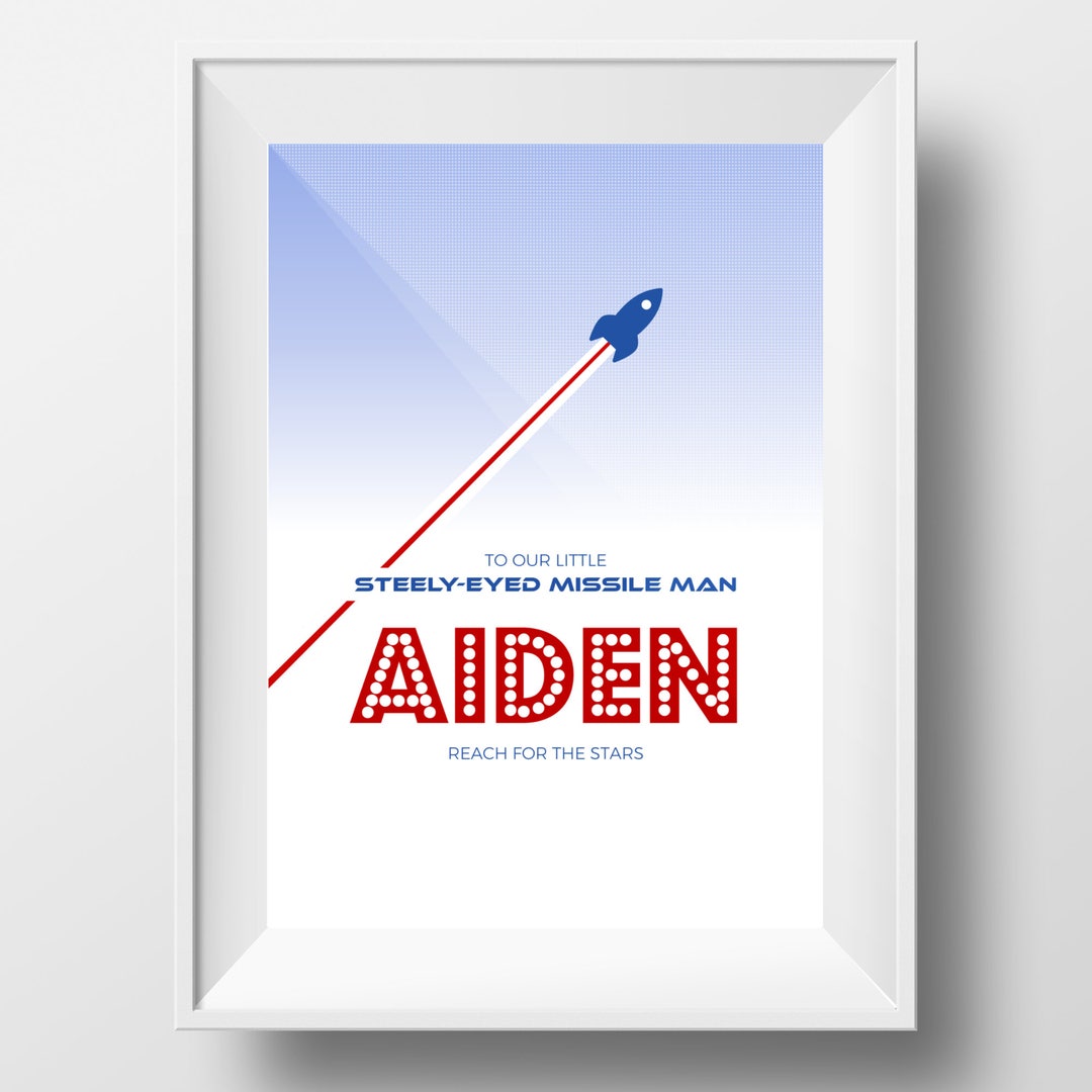 Aiden Printable Personalised Nursery Decor Steely Eyed Missile Man Cute ...