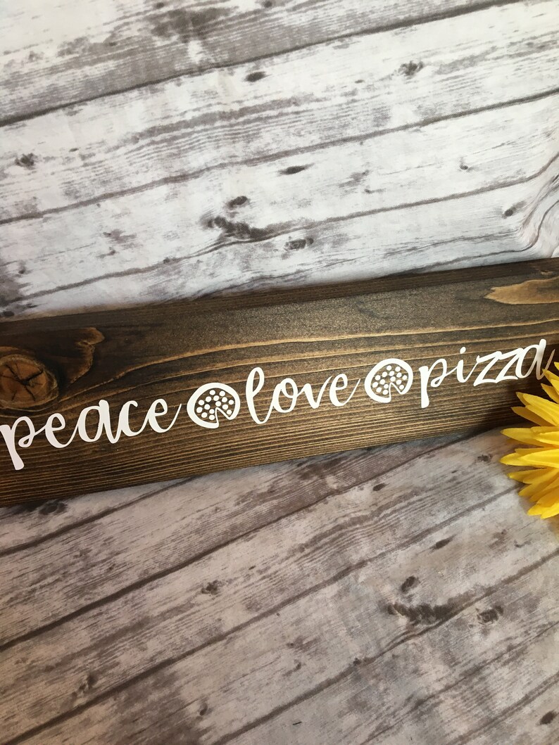 Peace Love Pizza Wood Sign Pizza Sign Kitchen Decor Dining | Etsy