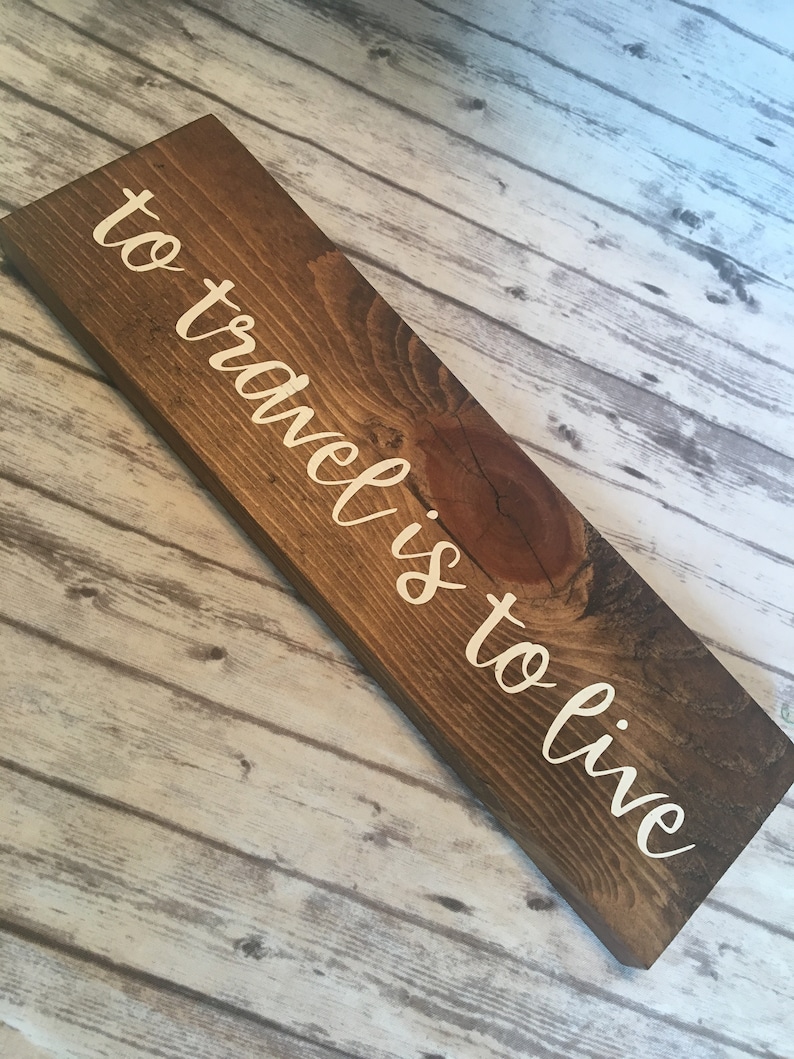 To Travel is to Live Wood Sign Travel Decor RV Decor Camper - Etsy