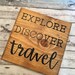 Explore Discover Travel Wood Sign, Travel Decor, RV Decor, Camper Decor ...