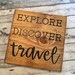 Explore Discover Travel Wood Sign, Travel Decor, RV Decor, Camper Decor ...