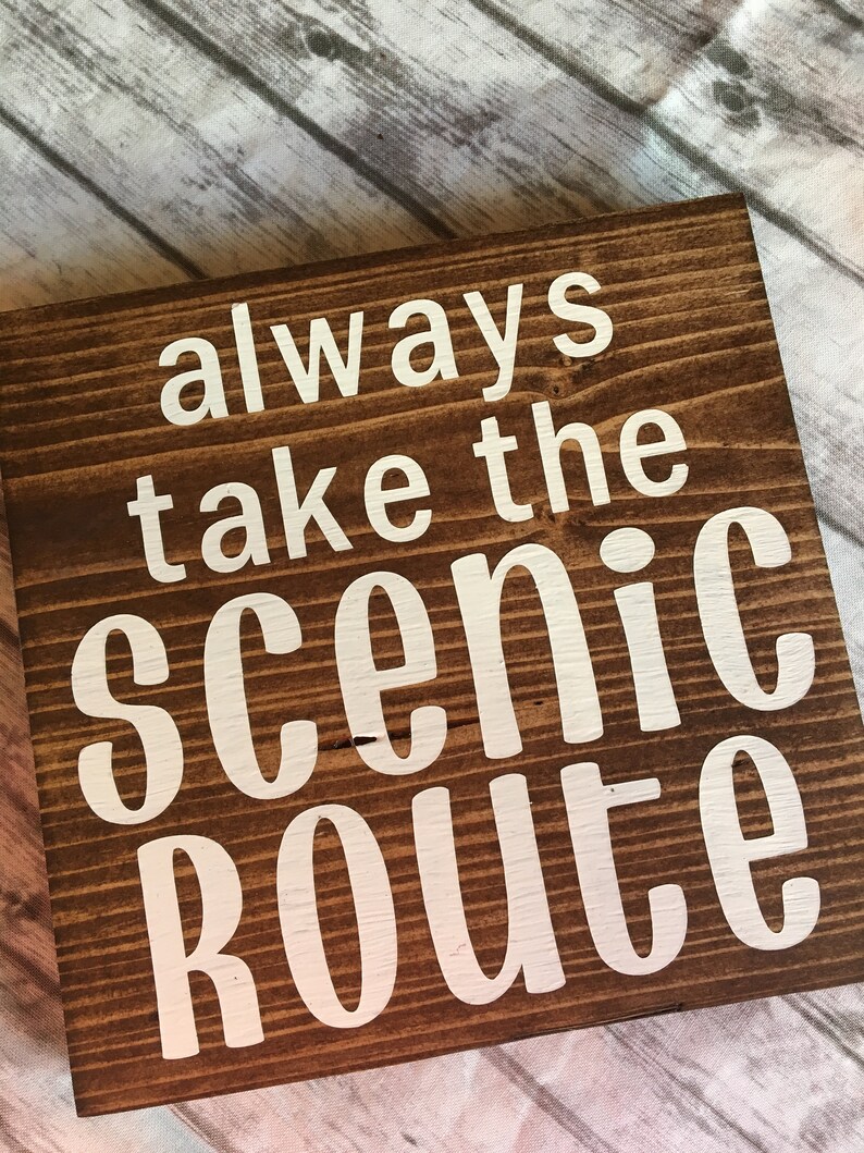 Always Take the Scenic Route Wood Sign Travel Decor RV | Etsy