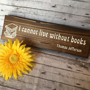 I Cannot Live Without Books Wood Sign, Library Decor, Gift for ...