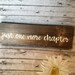 Just One More Chapter Wood Sign Library Decor Gift for - Etsy