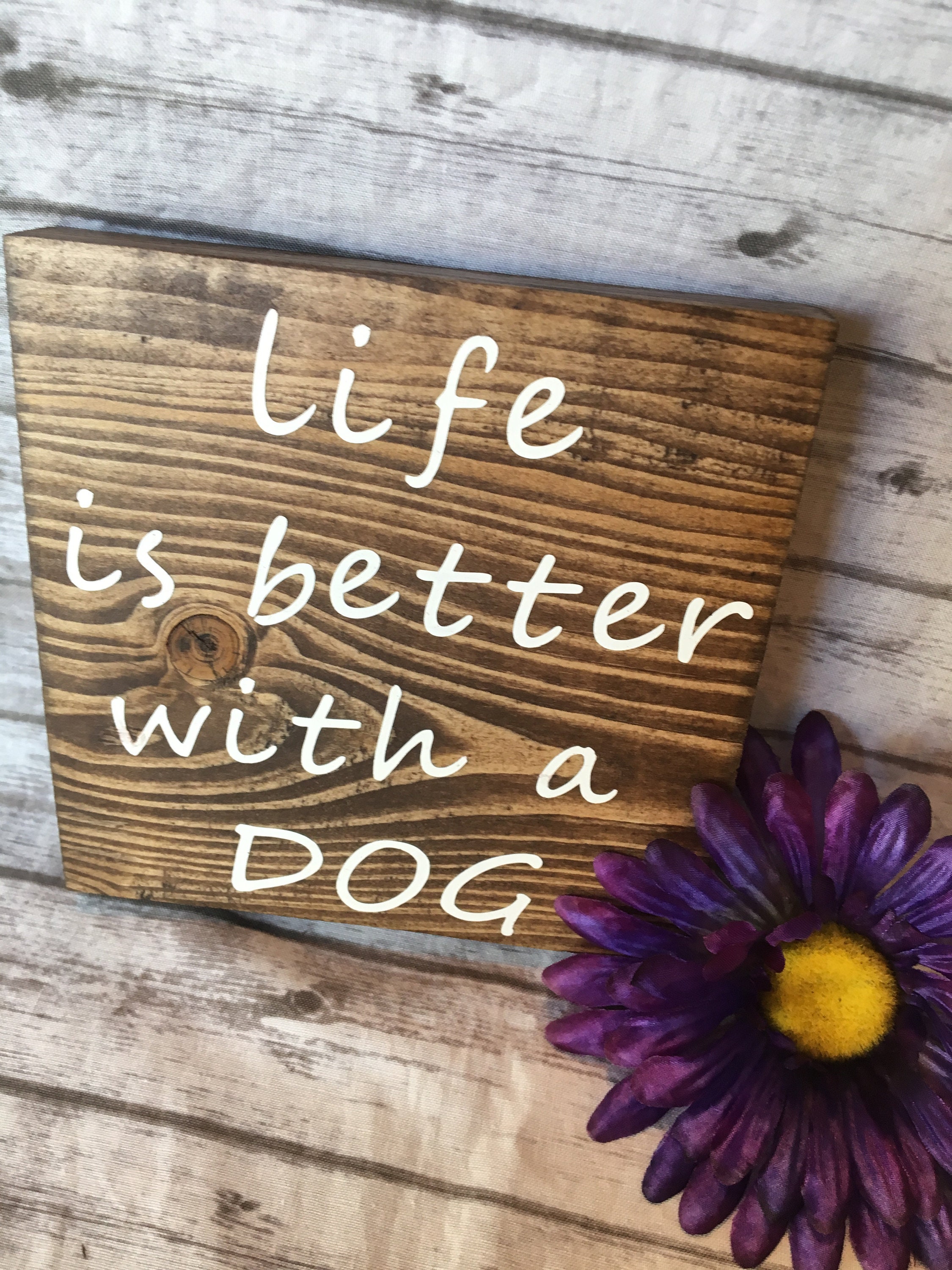 Life is Better With a Dog Wood Sign Dog Decor Gift for Dog - Etsy
