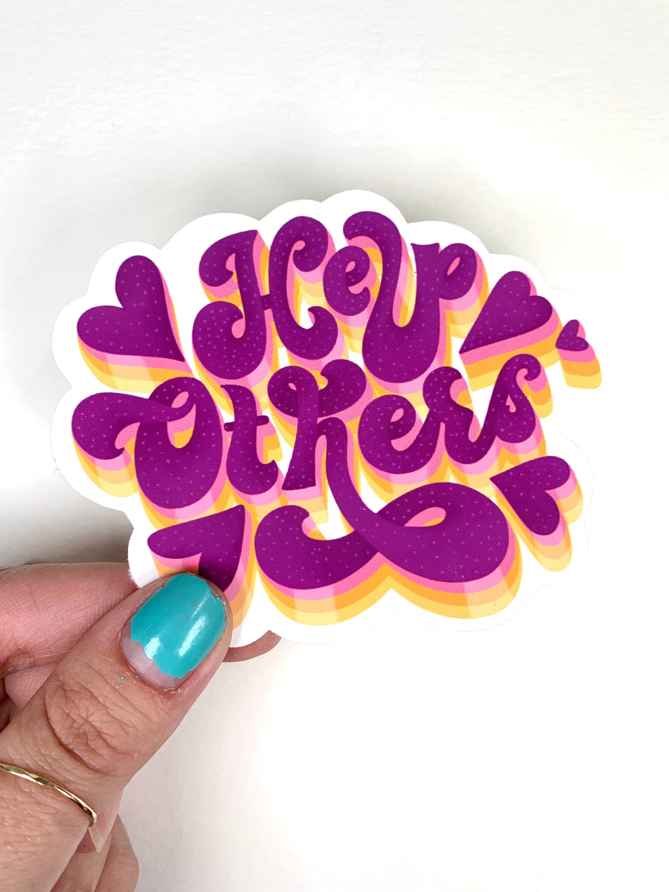 Inspirational quote sticker Help Others Motivational | Etsy