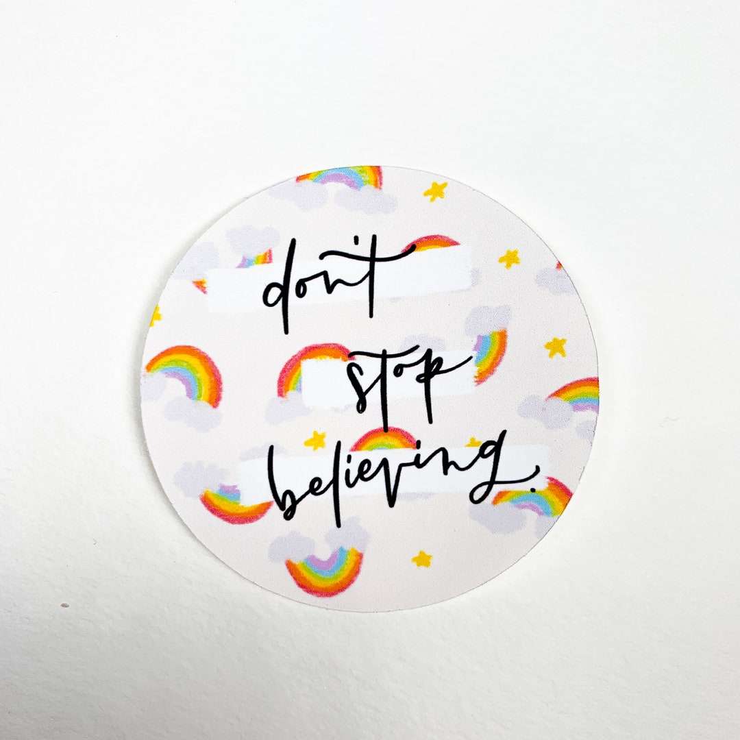 Don't Stop Believing Sticker, Journey Lyrics Sticker, Positive Quote ...