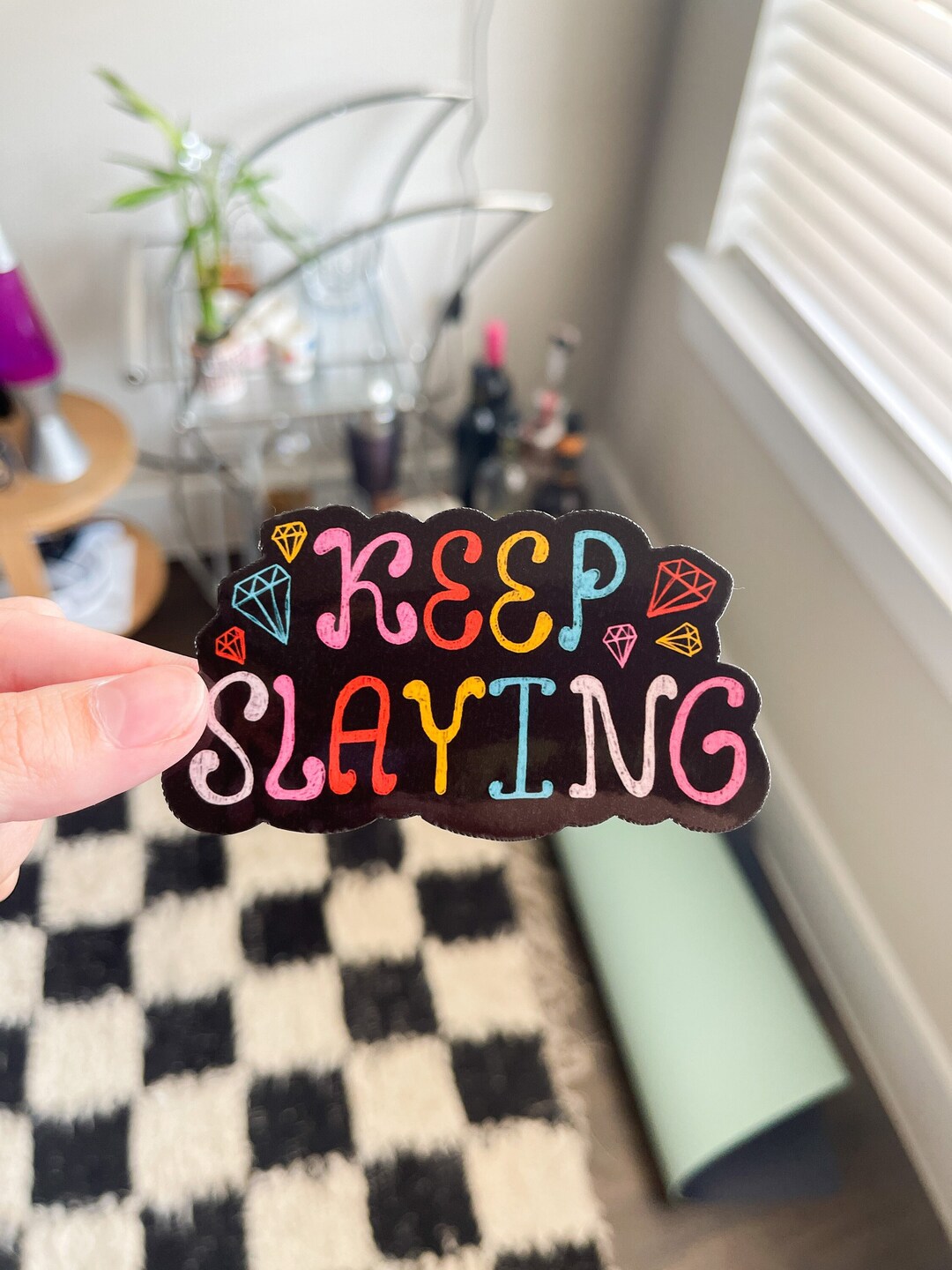Keep Slaying Aufkleber, motivierender Aufkleber, inspirierender Zitat ...