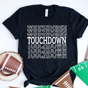 Touchdown Shirt Football Shirt Bella Canvas NFL Shirt High School ...