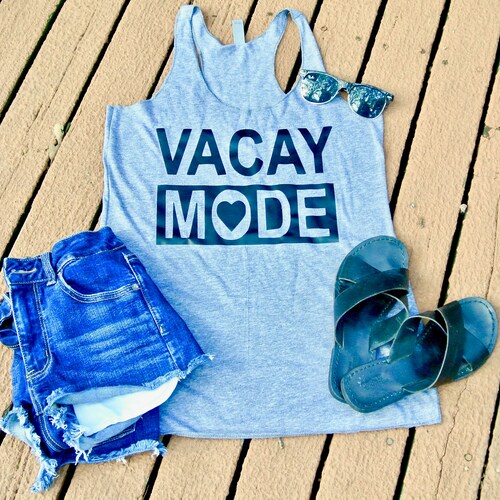 Vacay Mode Tank Vacay Mode Flowy Muscle Tank Vacation - Etsy