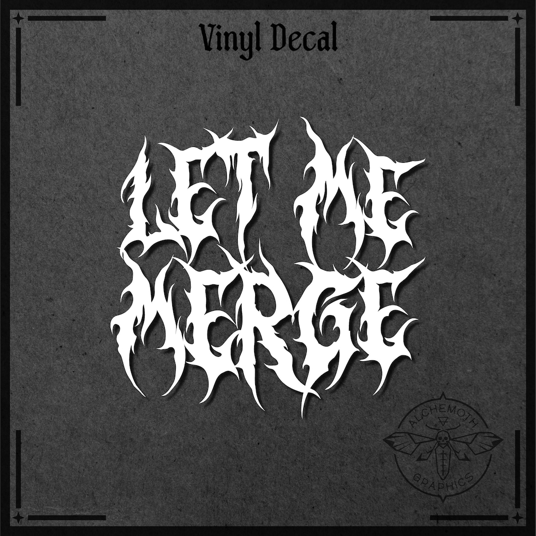 Let Me Merge - Metal Style | Vinyl Decal - Etsy