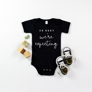 QUICK SHIP Oh Baby We're Expecting Onesie™ - Pregnancy Announcement ...