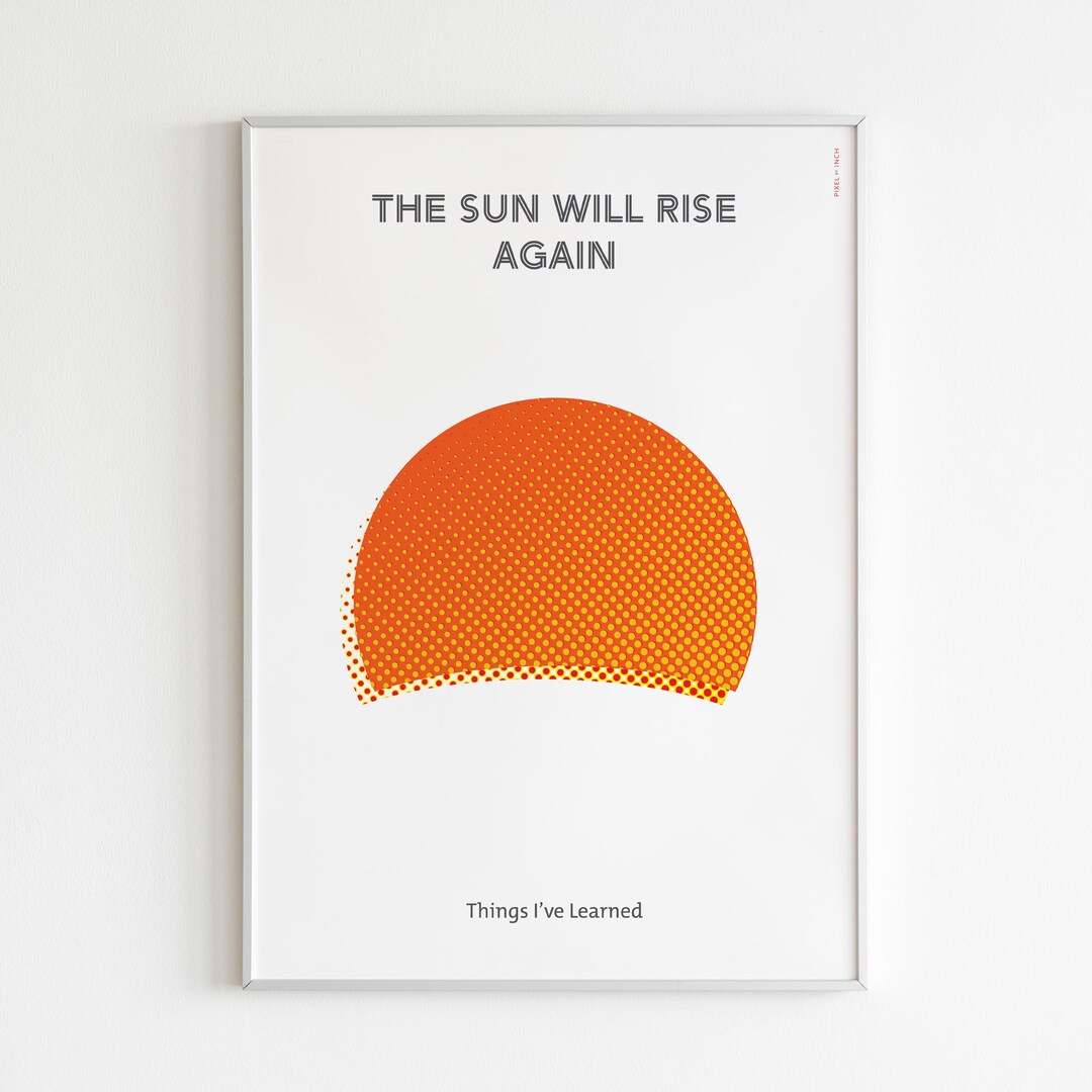 The Sun Will Rise Again Poster - Etsy